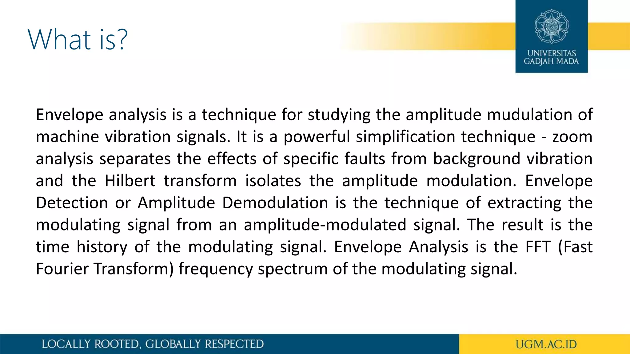 Envelope analysis mechanical vibration kelas 2 | PPTX