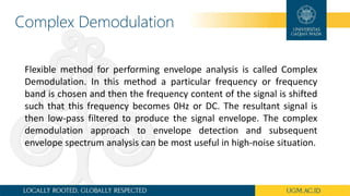 Envelope analysis mechanical vibration kelas 2 | PPTX