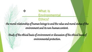 Environmental Ethics.pptx- Ethical thinking | PPT