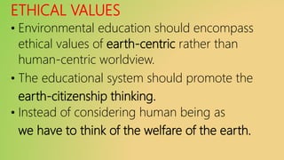 Values Education and its Role in Preserving the Environment | PPTX