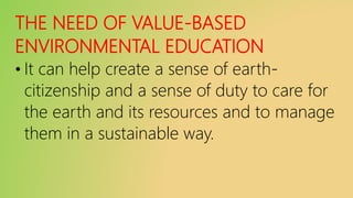 Values Education and its Role in Preserving the Environment | PPTX