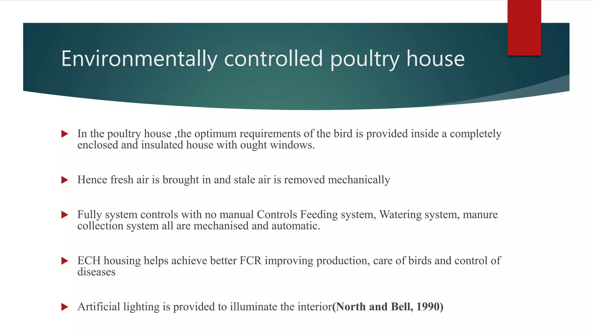 Enviornmentally controlled houses for broiler production | PPTX