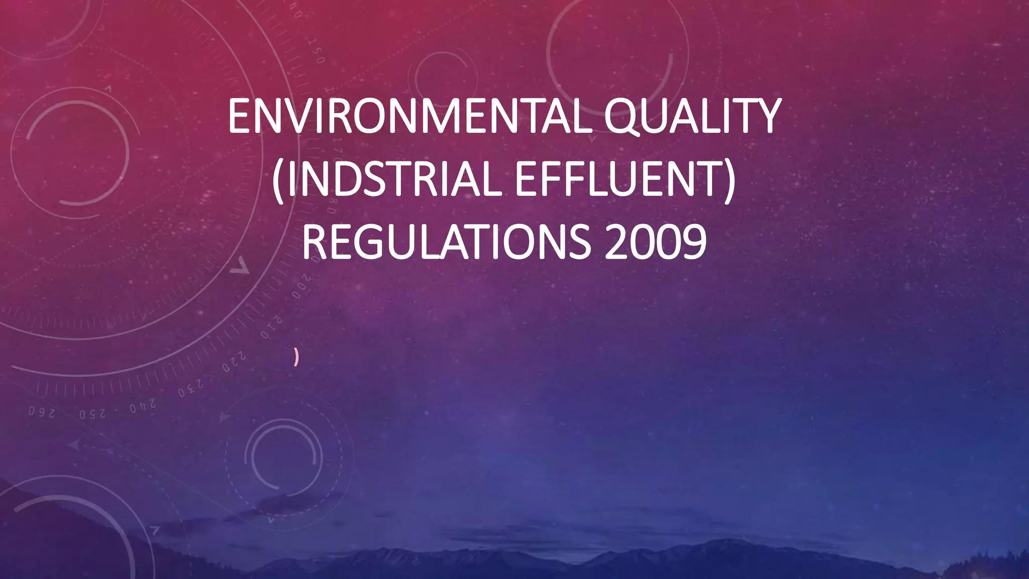 Environmental regulations 2009 | PPTX