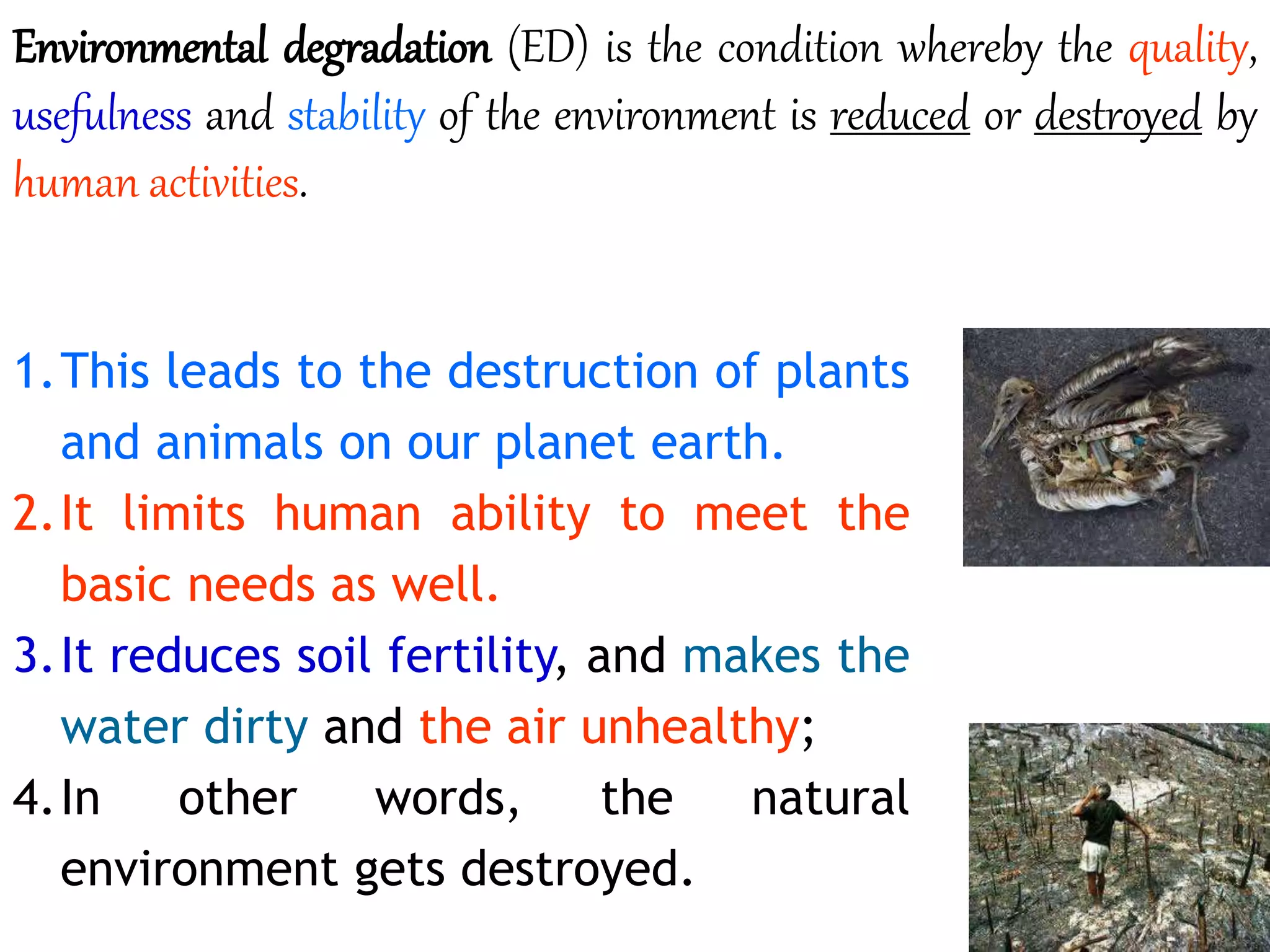 ENVIRONMENTAL DEGRADATION – CONCEPT, CLASSES AND LINKAGES | PPT