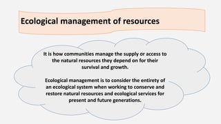 Applied E cology;resources and its management,desalination and weather modification | PPTX