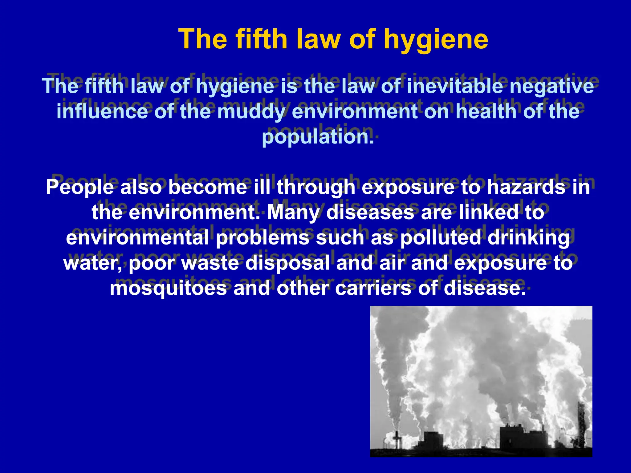 Enviromental hygiene and uses of different hygiene methods. | PPT