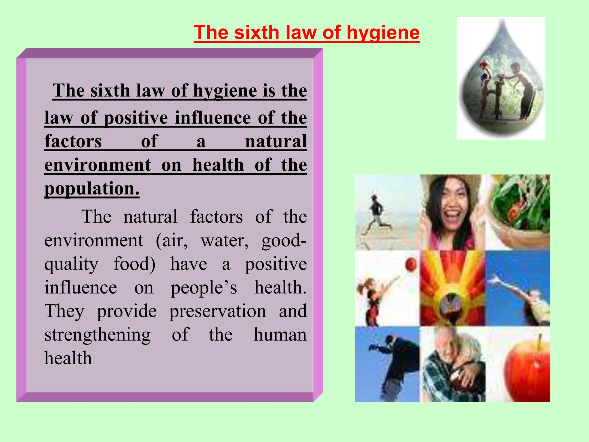 Enviromental hygiene and uses of different hygiene methods. | PPT