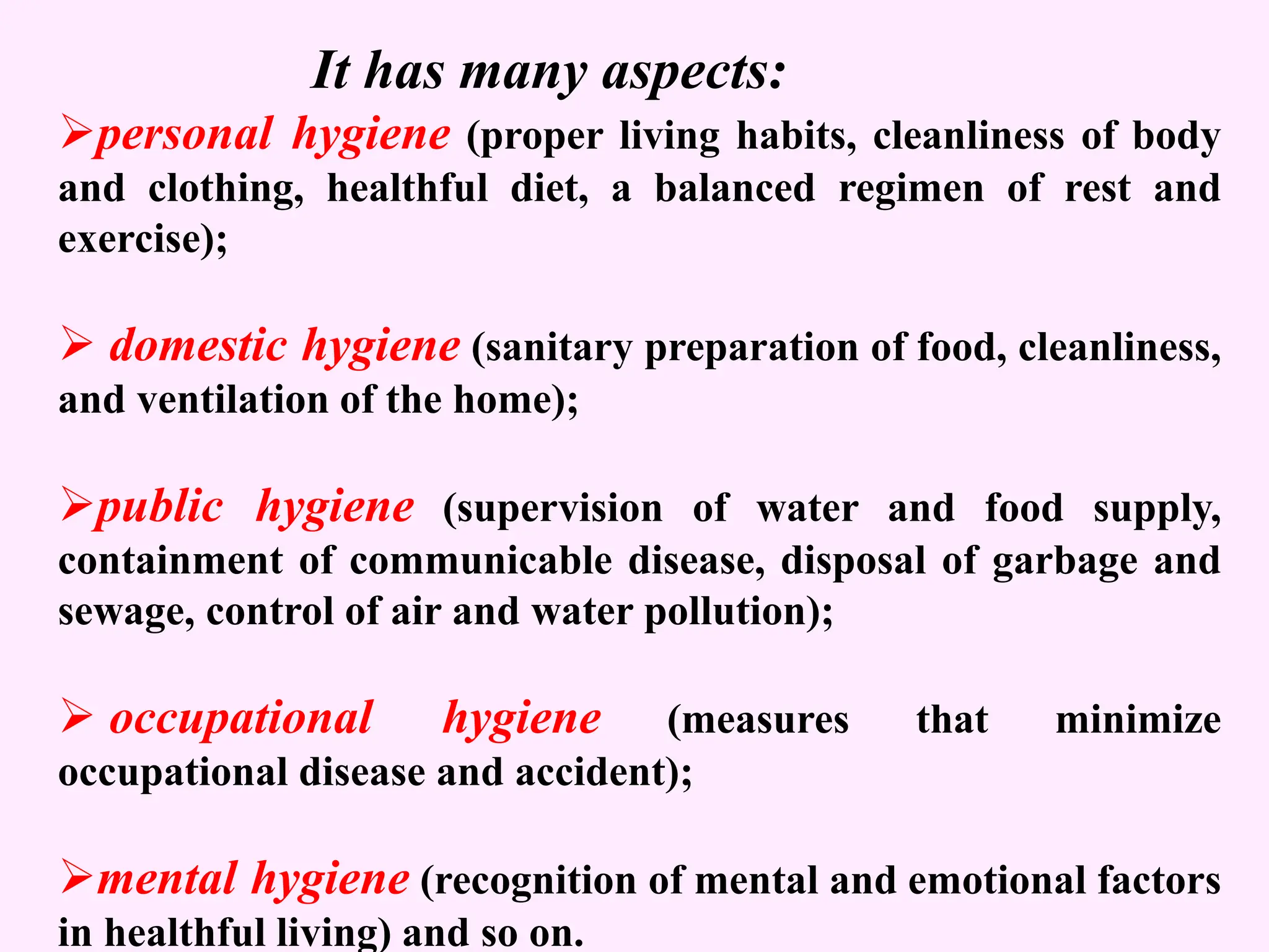 Enviromental hygiene and uses of different hygiene methods. | PPT