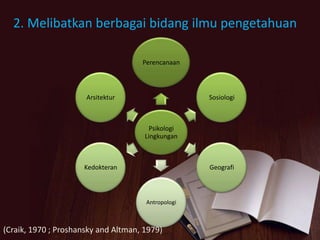 Enviromental psychology - The Nature and History of Enviromental ...