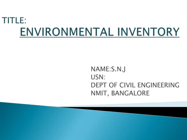 Environmental inventory / baseline studies | PPTX | Environmental ...