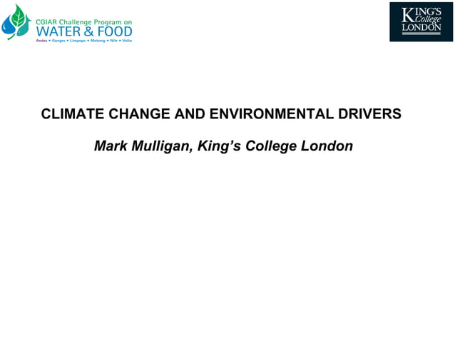 Climate change and environmental drivers (CPWF-GD workshop, Sept 2011 ...