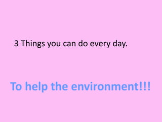 Measures to help environment | PPT