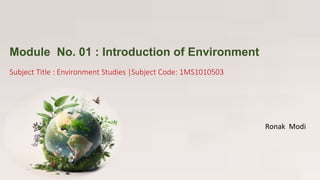 Environment Study Chapter 1, types of Environment | PPTX