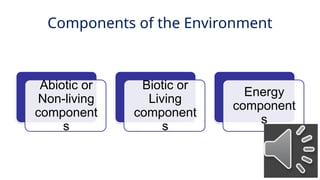 Overview of Environment its components.. | PPT