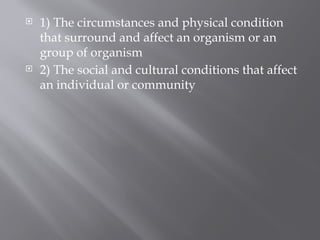 environment definition and cultural effects of kerala and chattisgarh ...