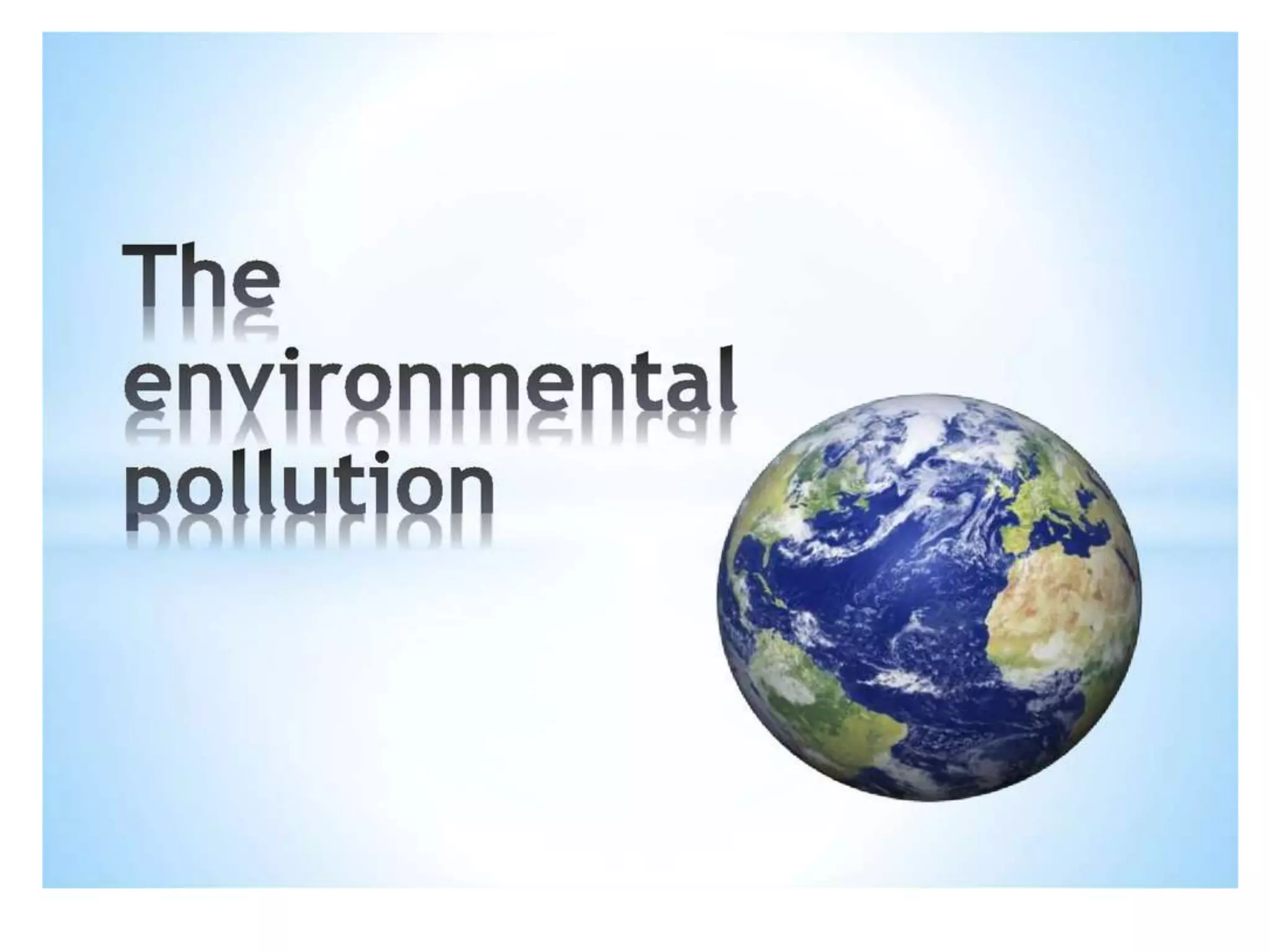 Environment pollution | PPT