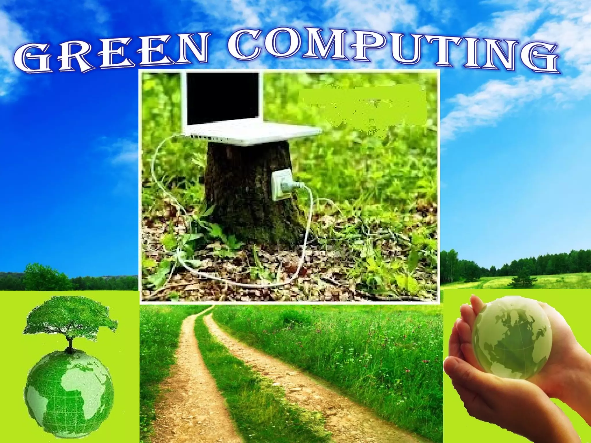 GREEN COMPUTING | PPT