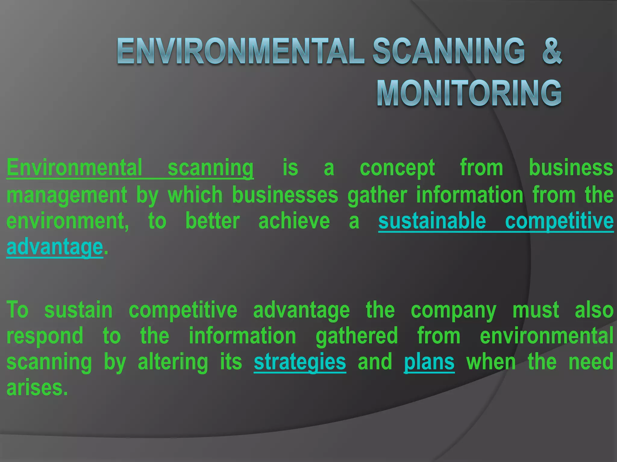 Environmental scanning & Monitoring Techniques | PPTX