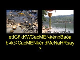 Environmental Issues Cambodia | PPS
