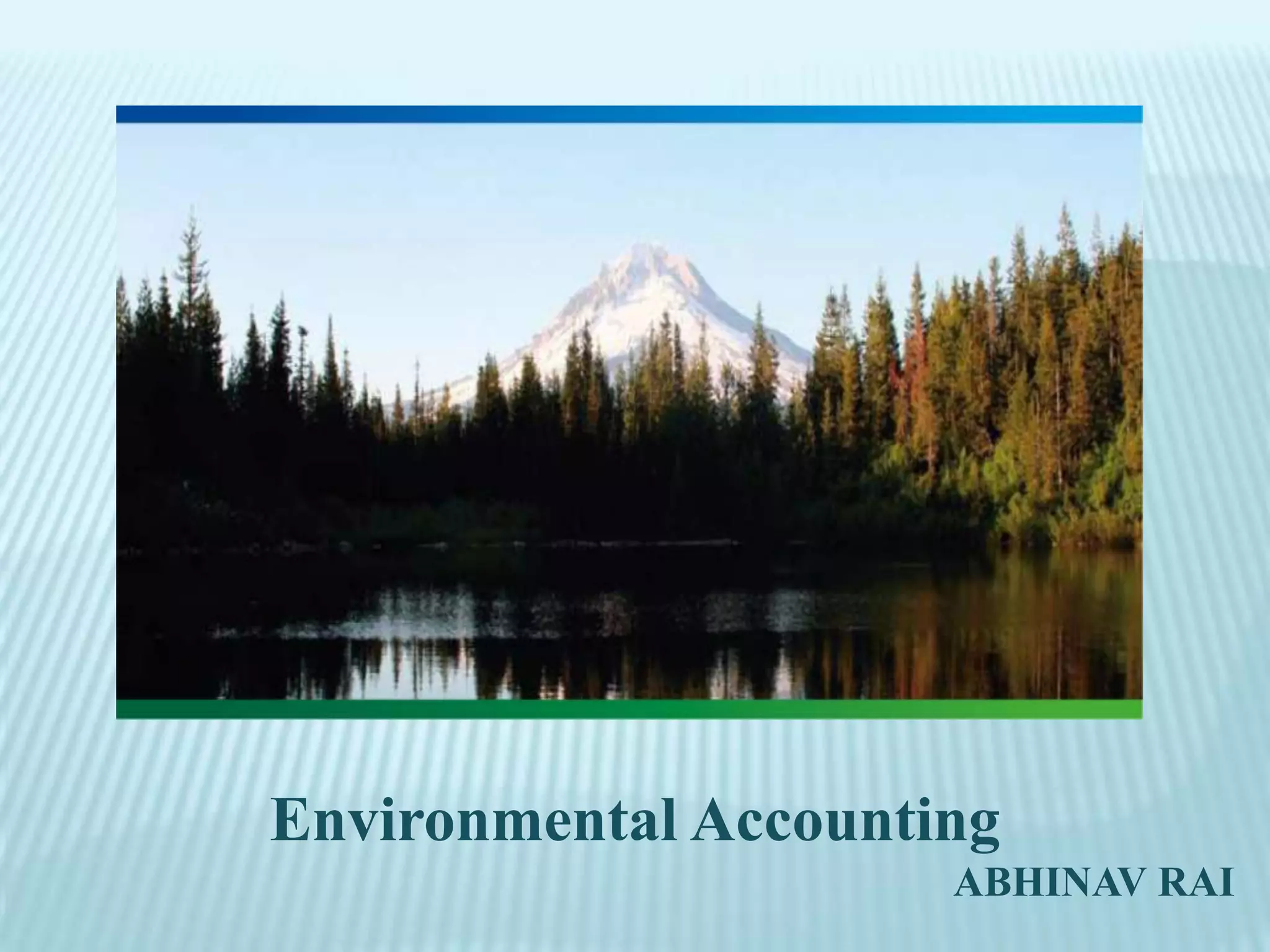 Environmental accounting | PPTX