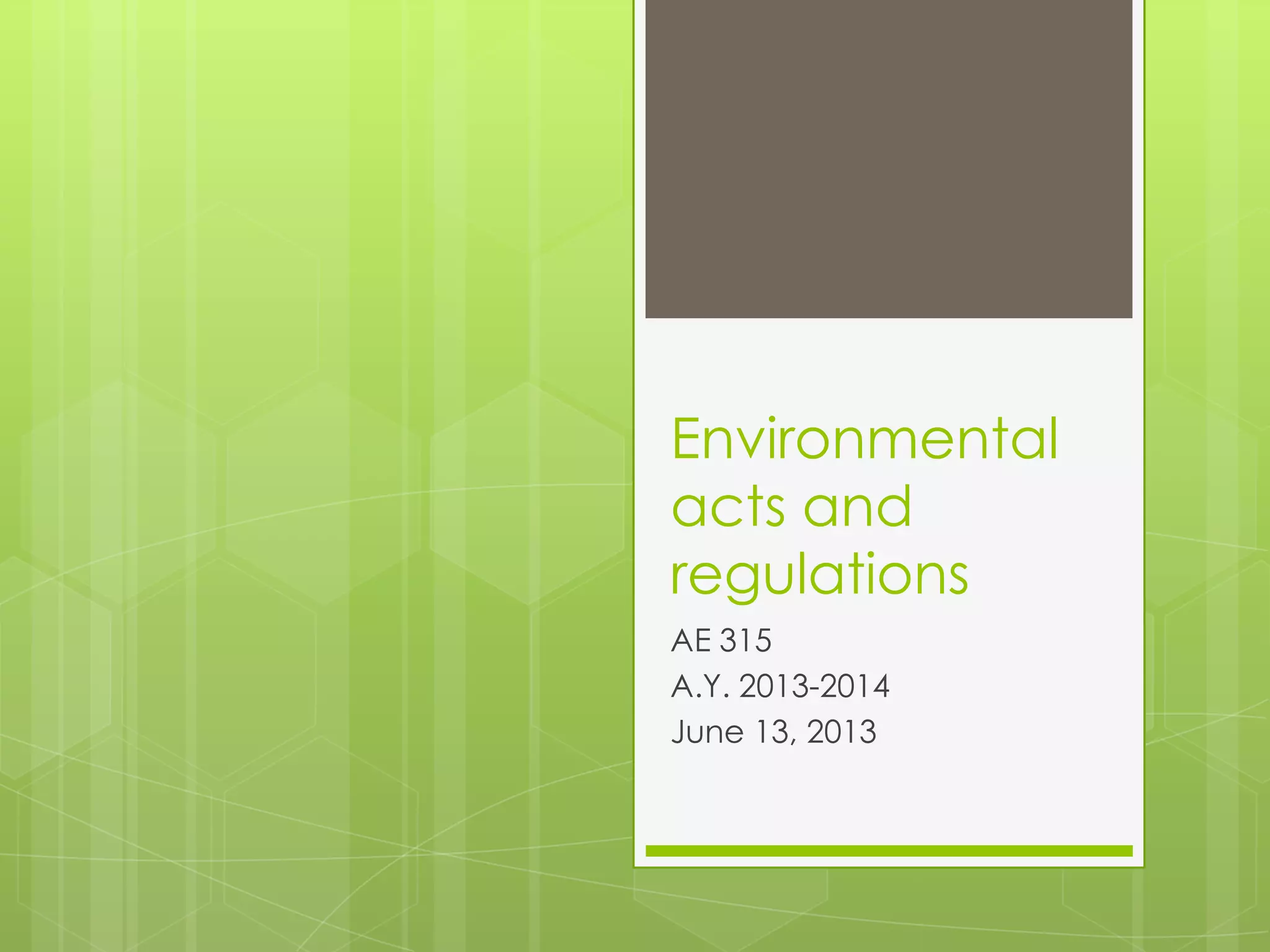 Environmental acts and regulations | PPTX