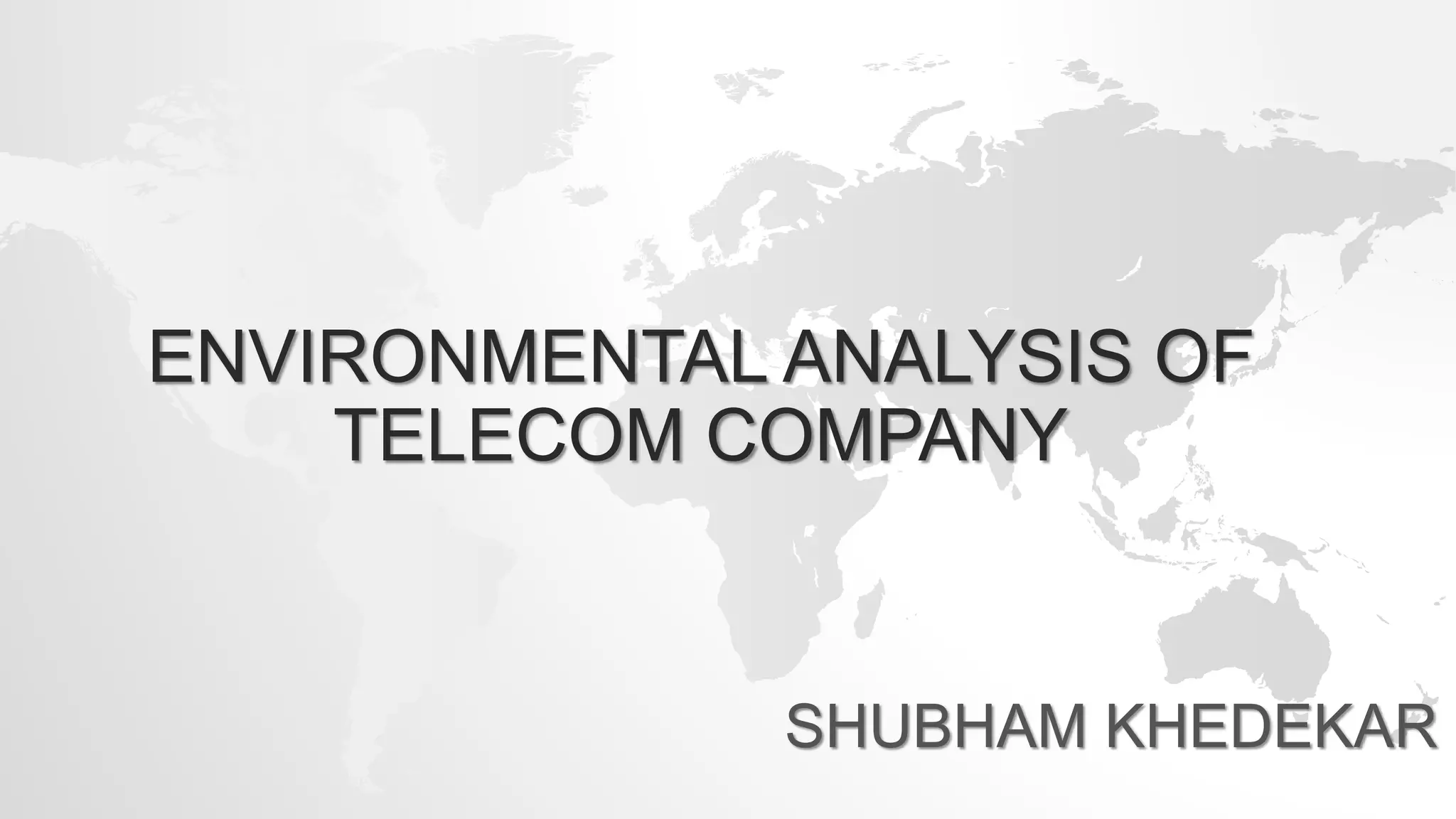 Environmental Analysis of Telecom Company | PPTX | Telecommunications ...