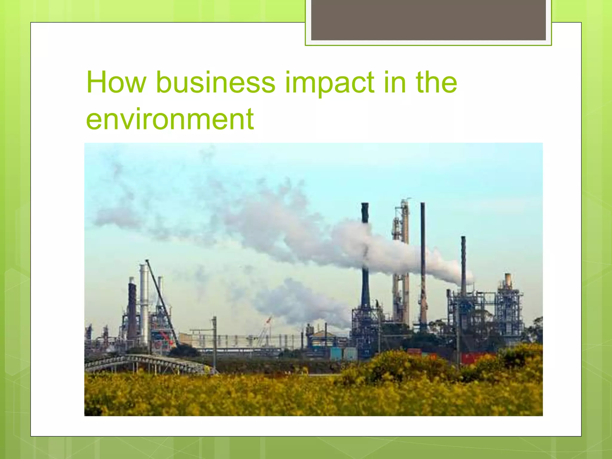 Environmental and ethical issues business | PPT