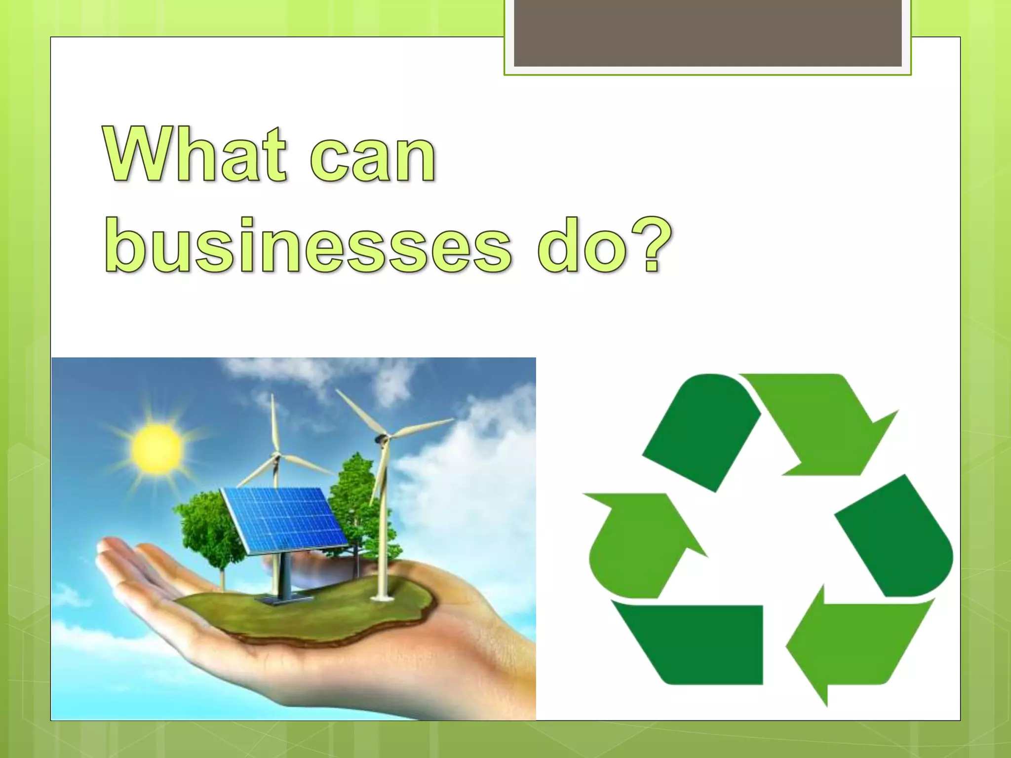 Environmental and ethical issues business | PPTX