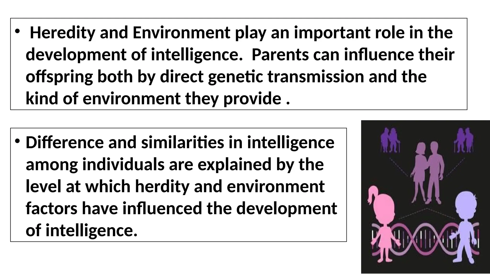 environmental and heredity effect on intelligence.pptx