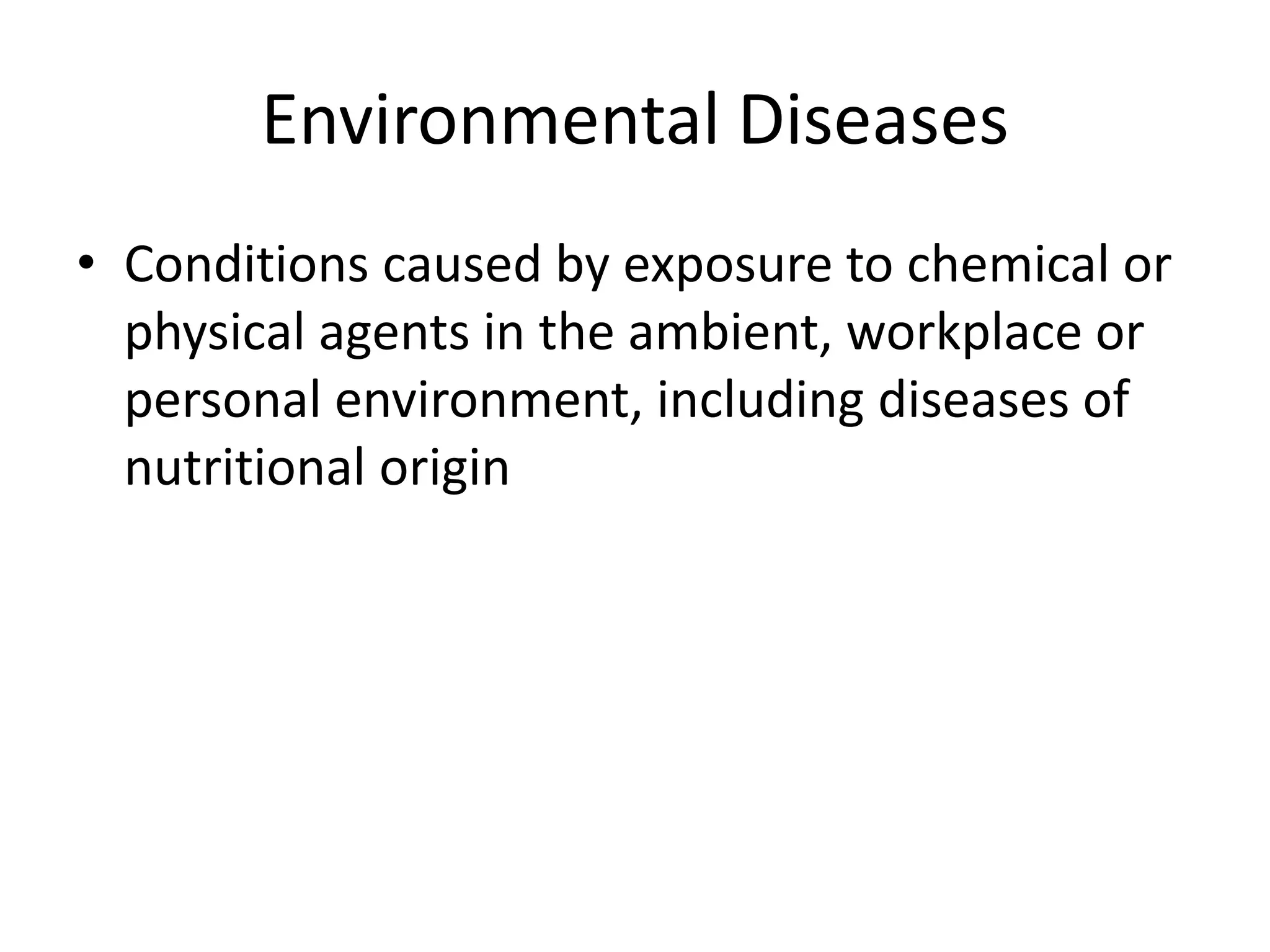 Environmental and nutritional diseases | PPTX