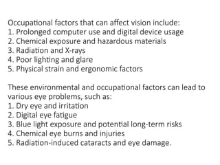 ENVIRONMENTAL AND OCCUPATIONAL VISION PPT.pptx | Eye and Vision ...