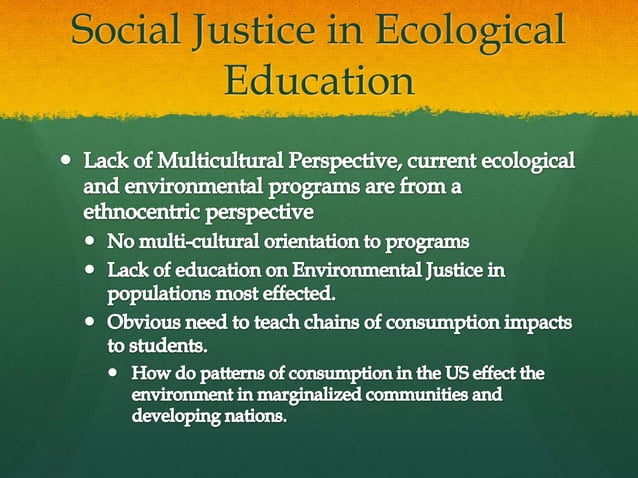 Environmental and Social Justice in Education | PPTX