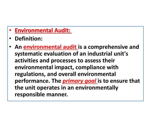 Environmental Audit and Safety Audit in Industrial Units.pptx ...