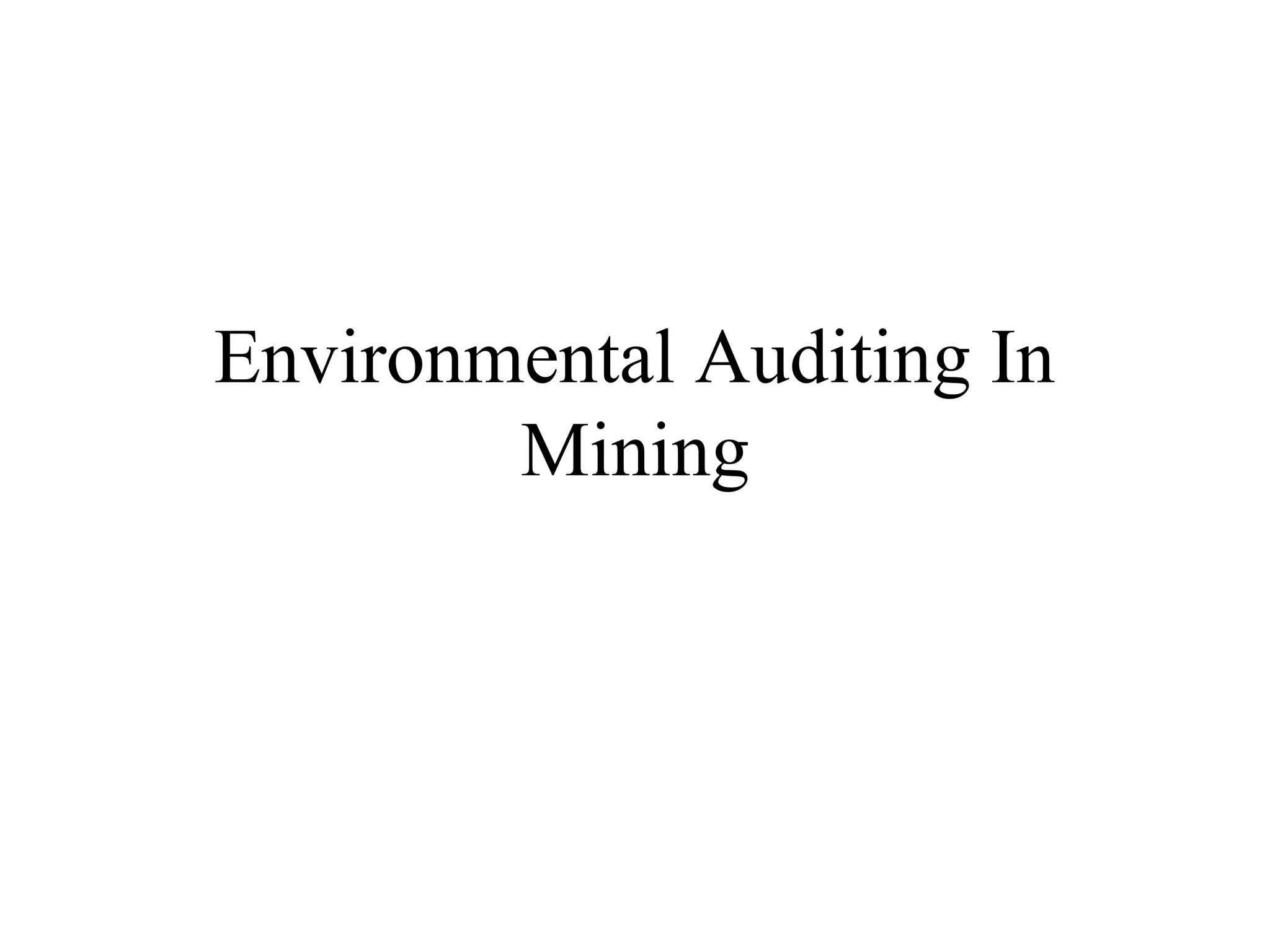 Environmental Audit in Mining | PPT
