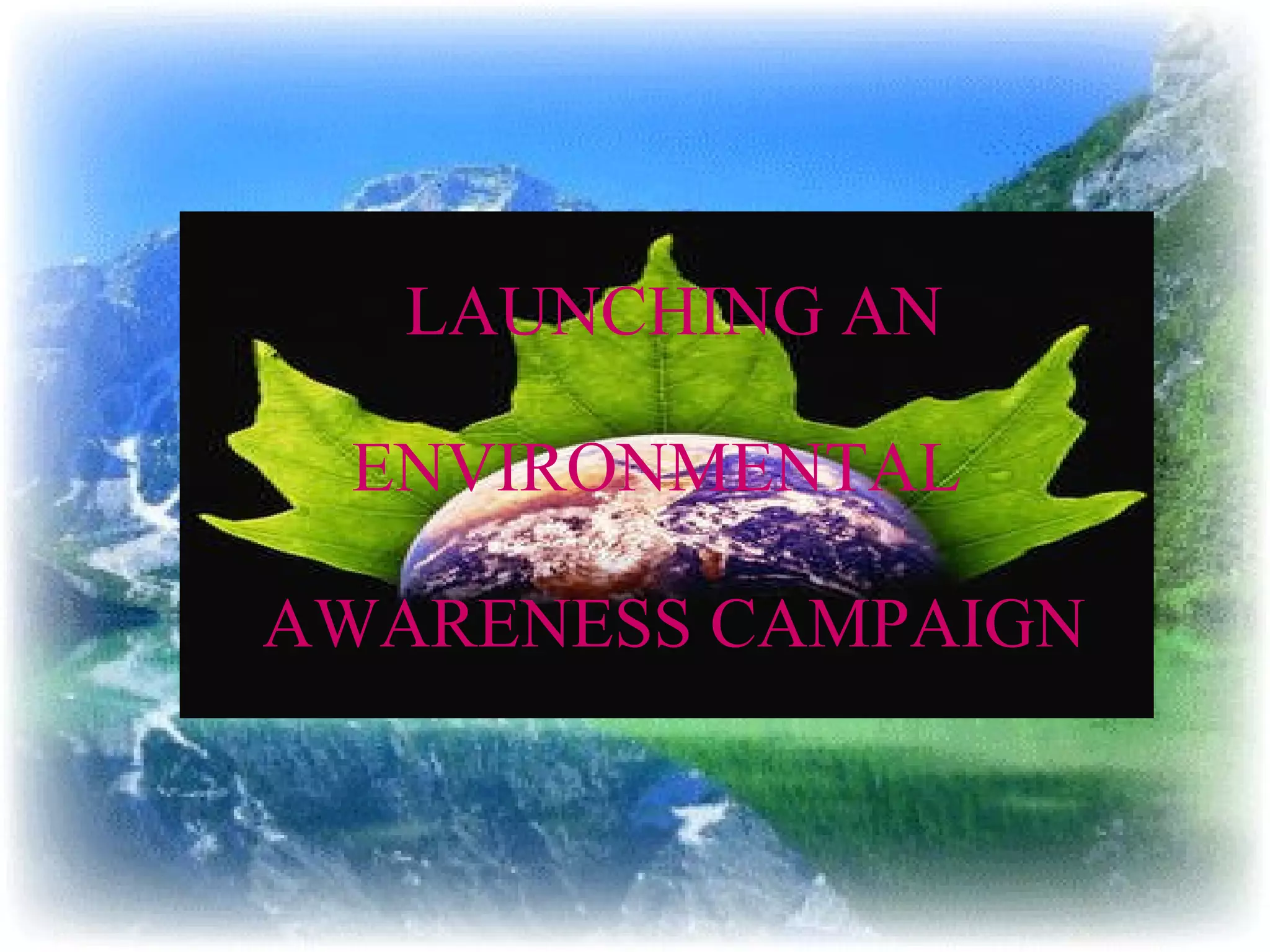 Environmental Awareness Campaign | PPT