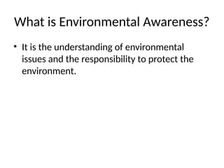 Environmental_Awareness_Presentation.pptx