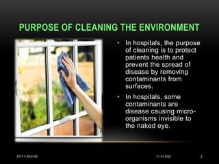 Environmental biosafety in Hospital by Dr.T.V.Rao MDls @ IFCAI.pptx