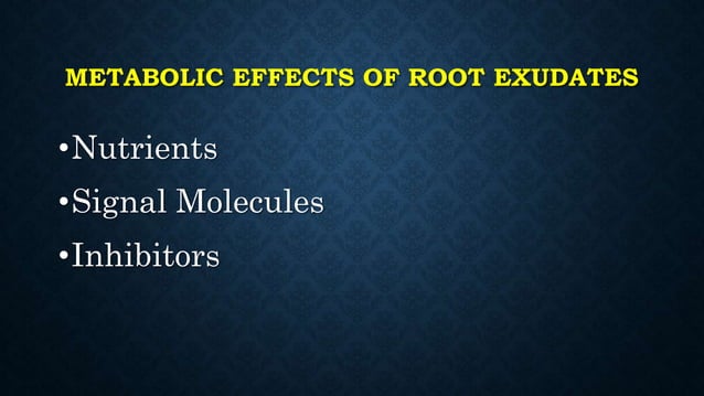 Root exudates | PPTX