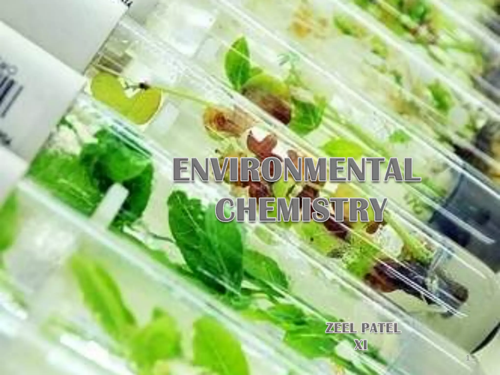 Environmental chemistry | PPTX