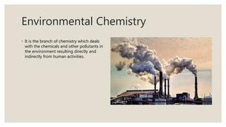 Environmental chemistry | PPTX