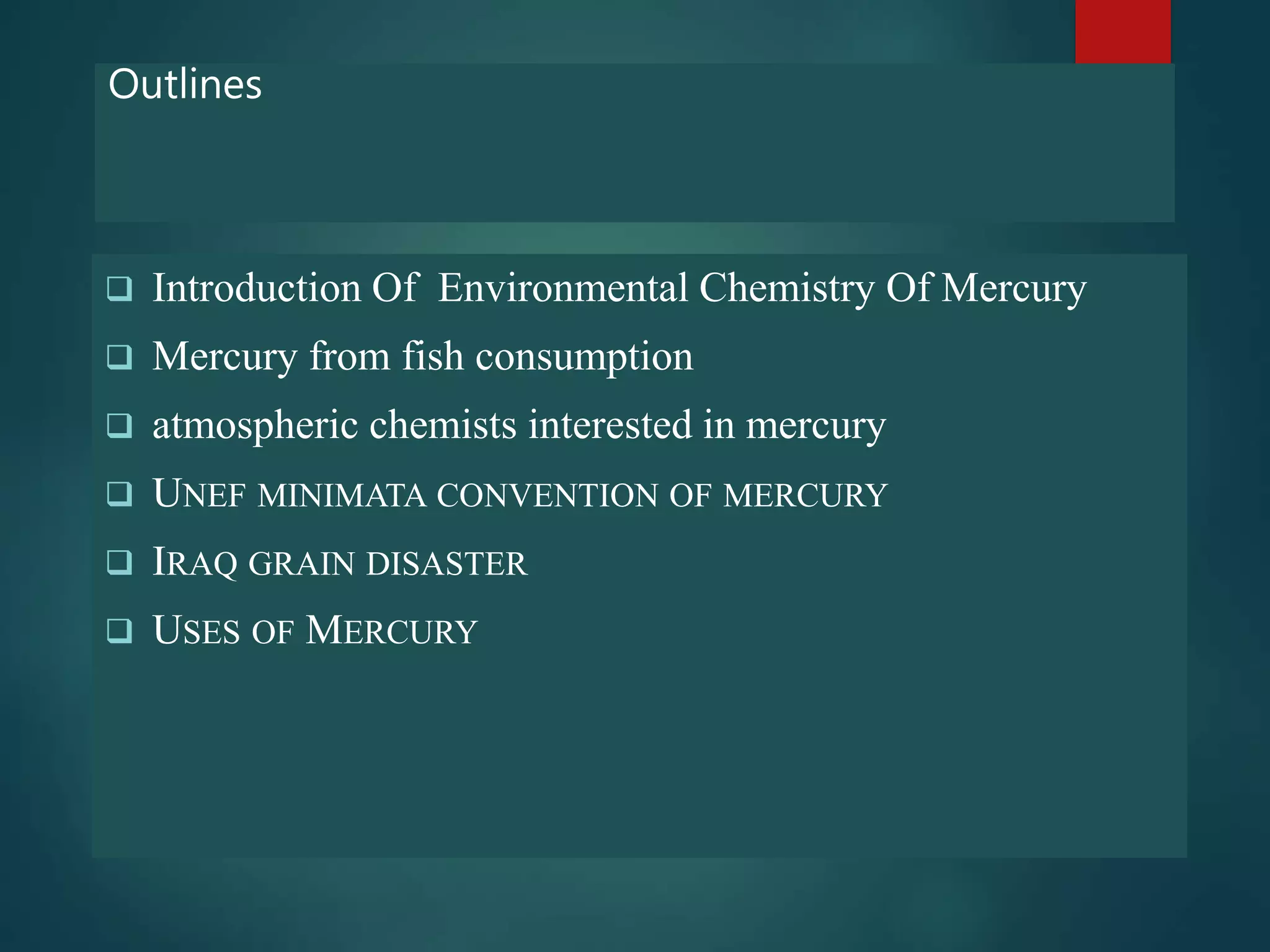 Environmental chemistry of mercury | PPTX
