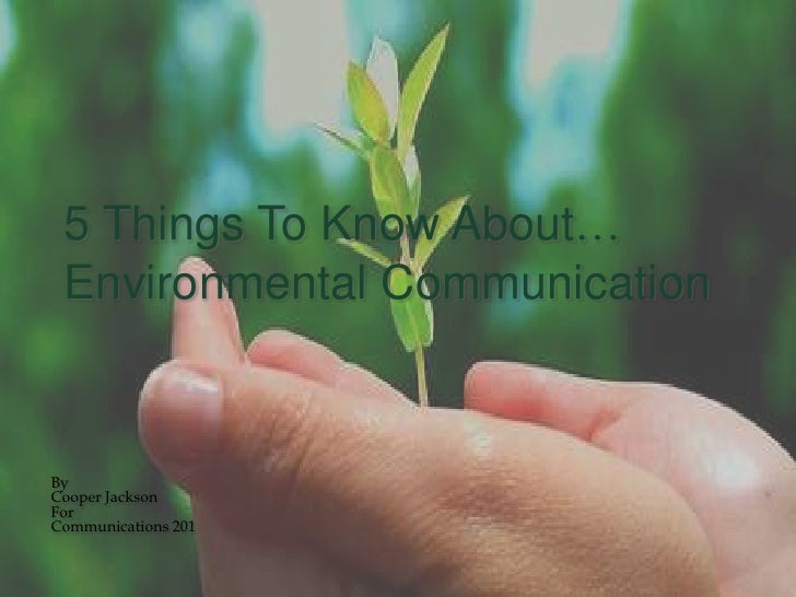 Environmental communication presentation