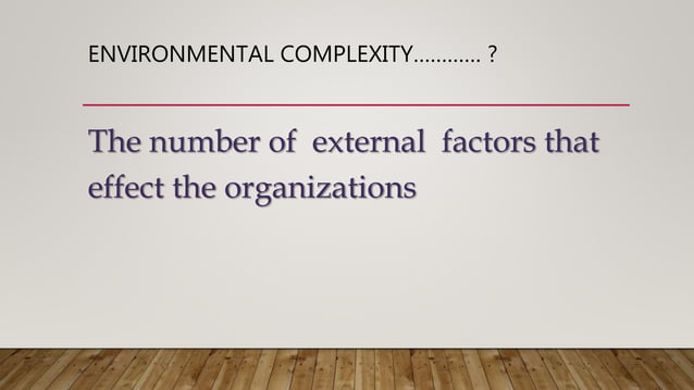 Environmental complexity | PPTX