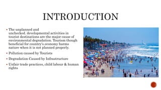 ENVIRONMENTAL DEGRADATION AND TOURISM.pptx