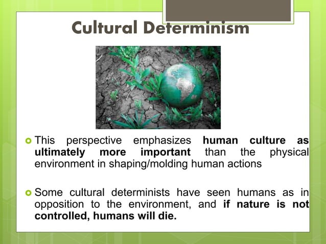 Environmental determinism and possibilism | PPT