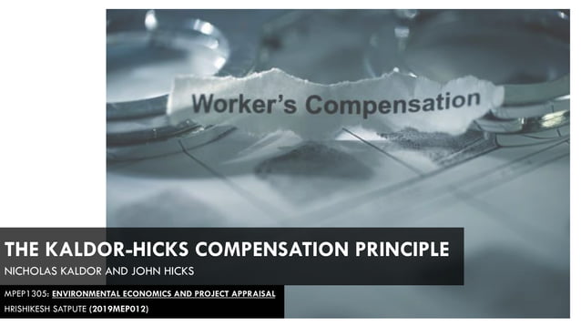 The Kaldor Hicks Compensation Principle | PDF