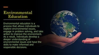 Environmental education and ethics | PPTX