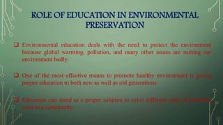 Role of Education in Environmental Preservvation | PPTX