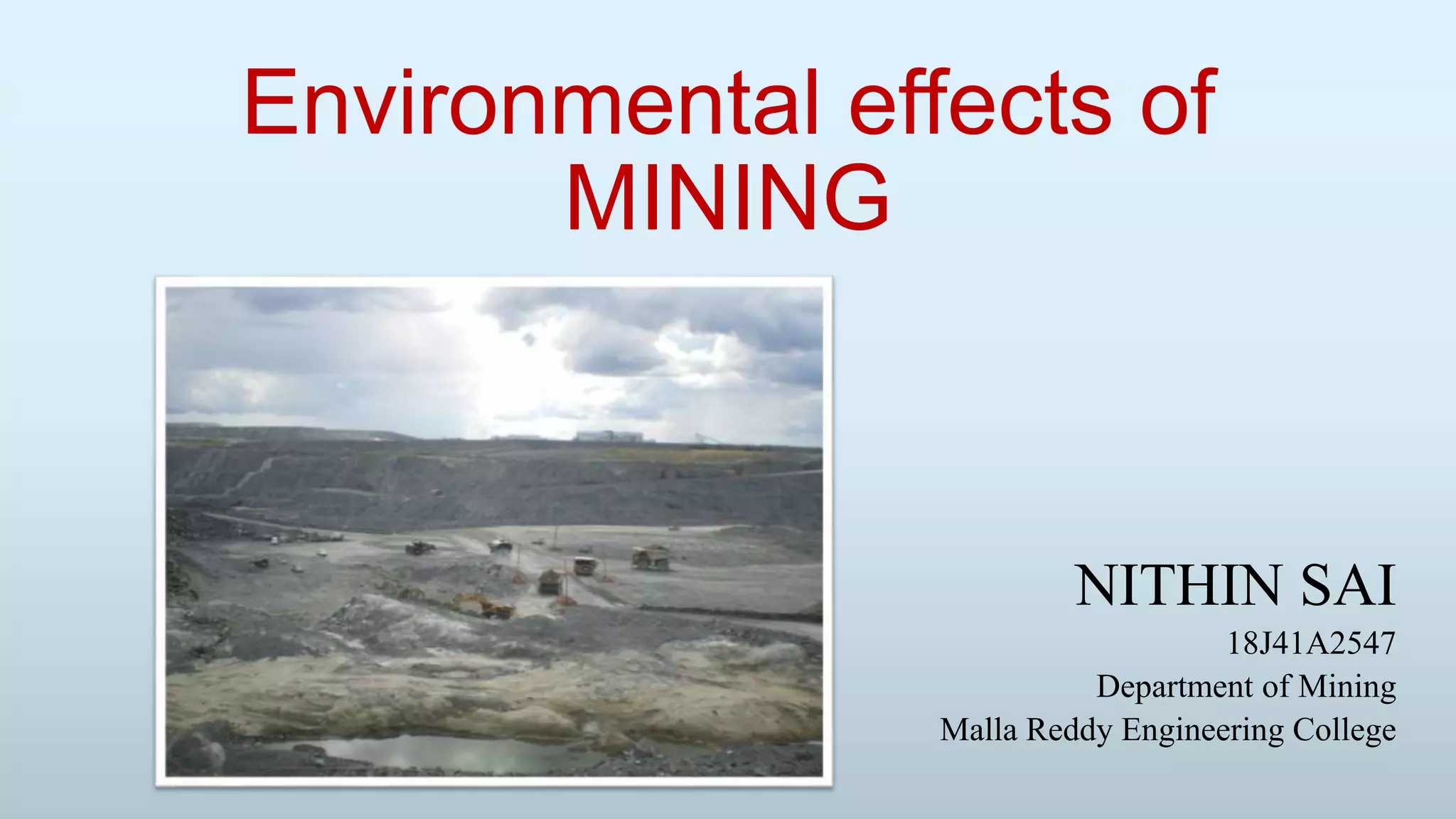 Environmental effects of mining | PPTX