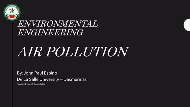 Environmental engineering - air pollution | PPTX